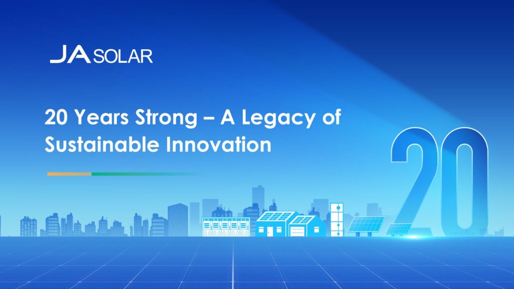 JA Solar Celebrates its 20th Anniversary - Power Wattz Solar | Off Grid ...
